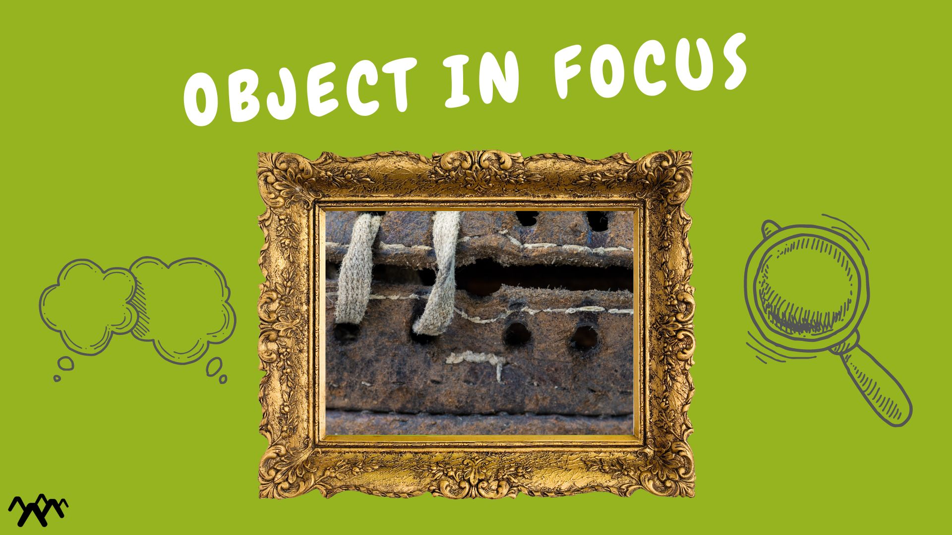 Objects In Focus | Museum of the Highlands